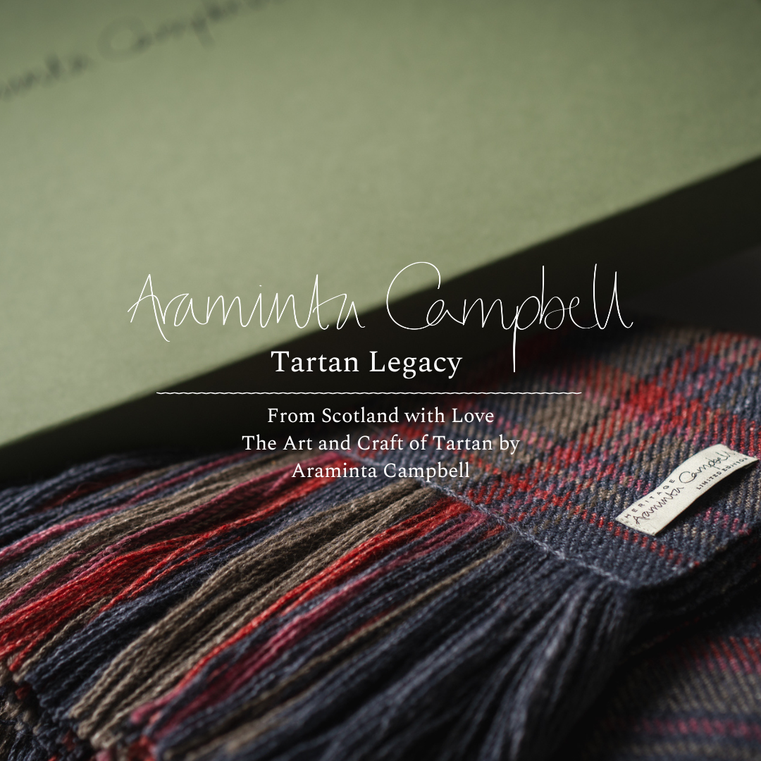 Embracing Heritage: The Timeless Art of Tartan - Araminta Campbell